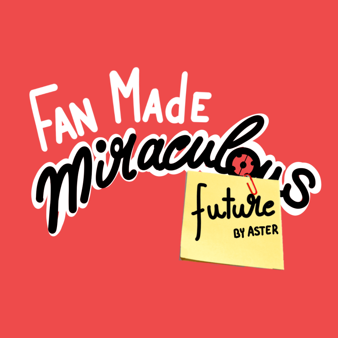 Miraculous Future (fan made) | WEBTOON