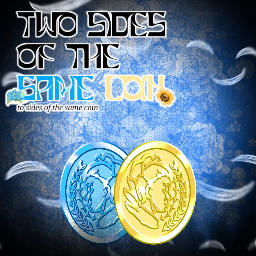 TWO SIDES OF THE SAME COIN | WEBTOON