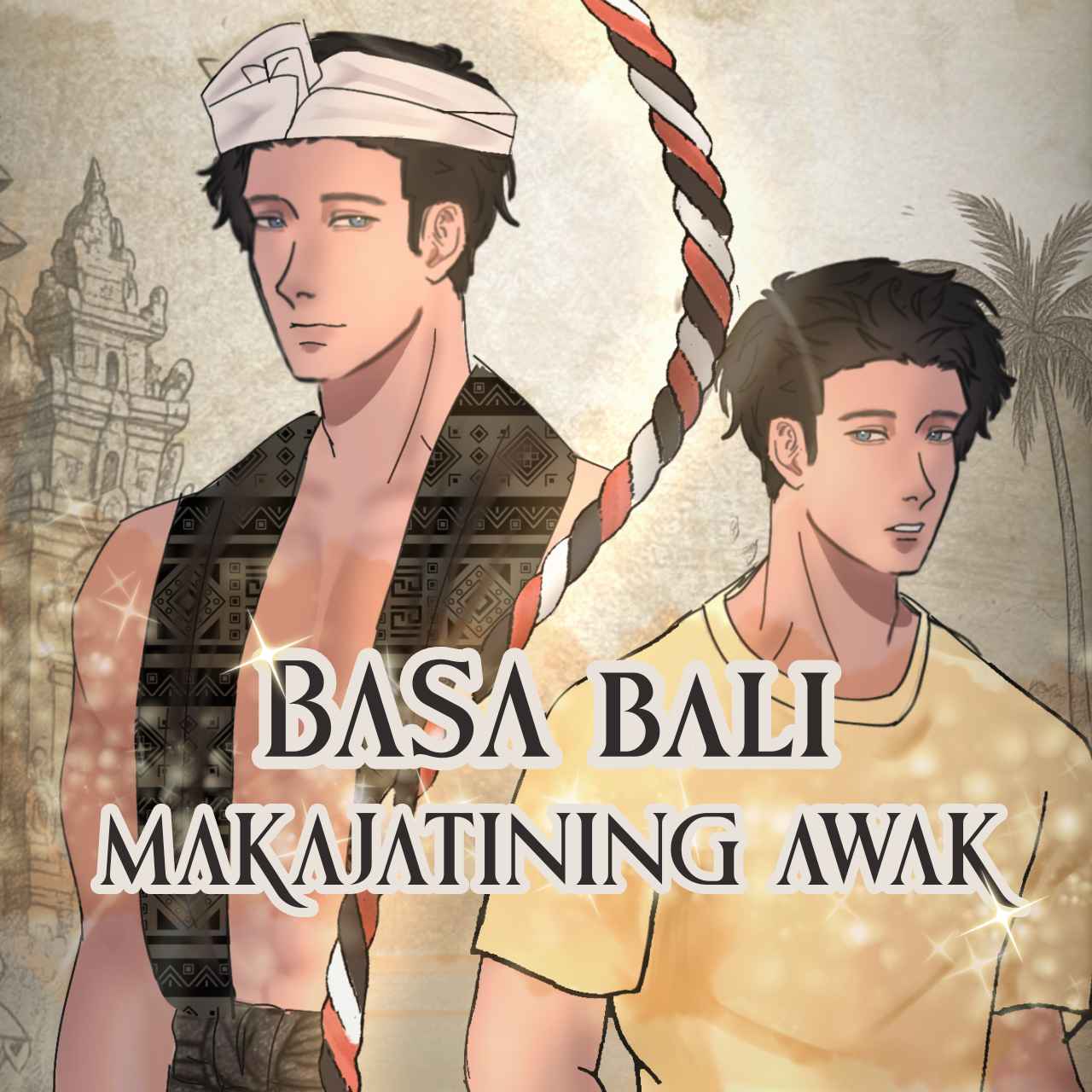 Basa Bali Makajatining Awak | LINE WEBTOON