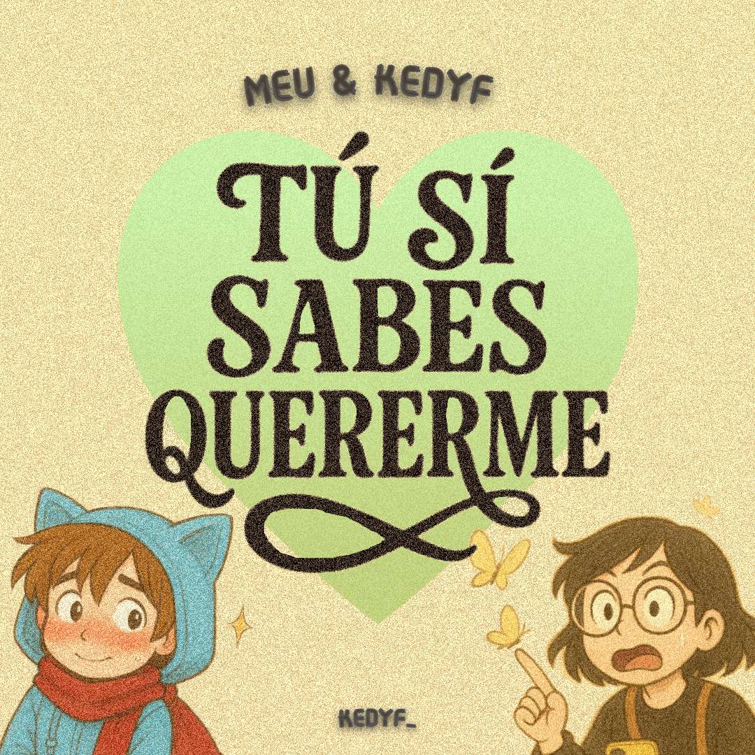 Tú Si sabes Quererme | WEBTOON
