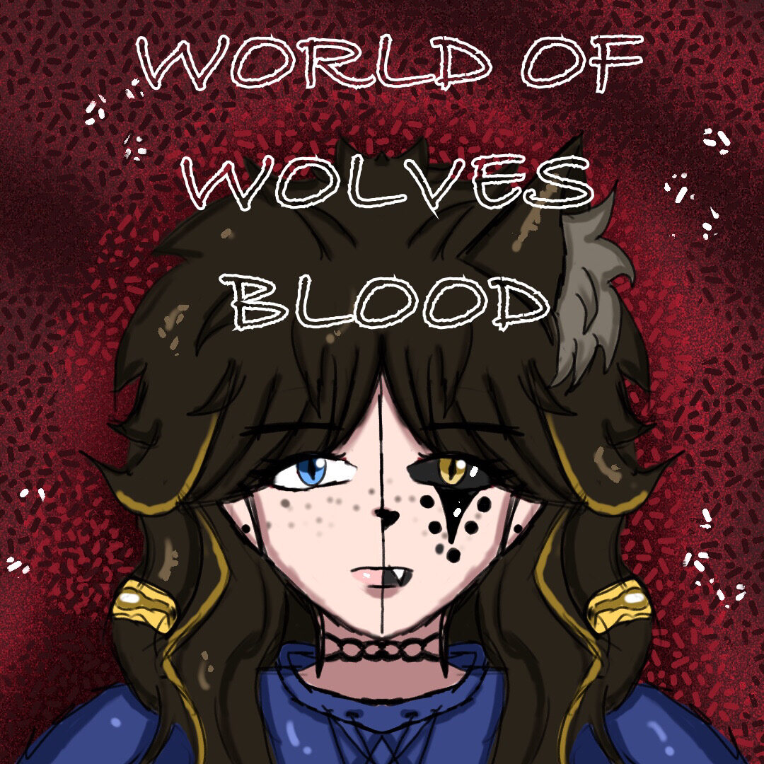 World Of Wolves Blood | WEBTOON