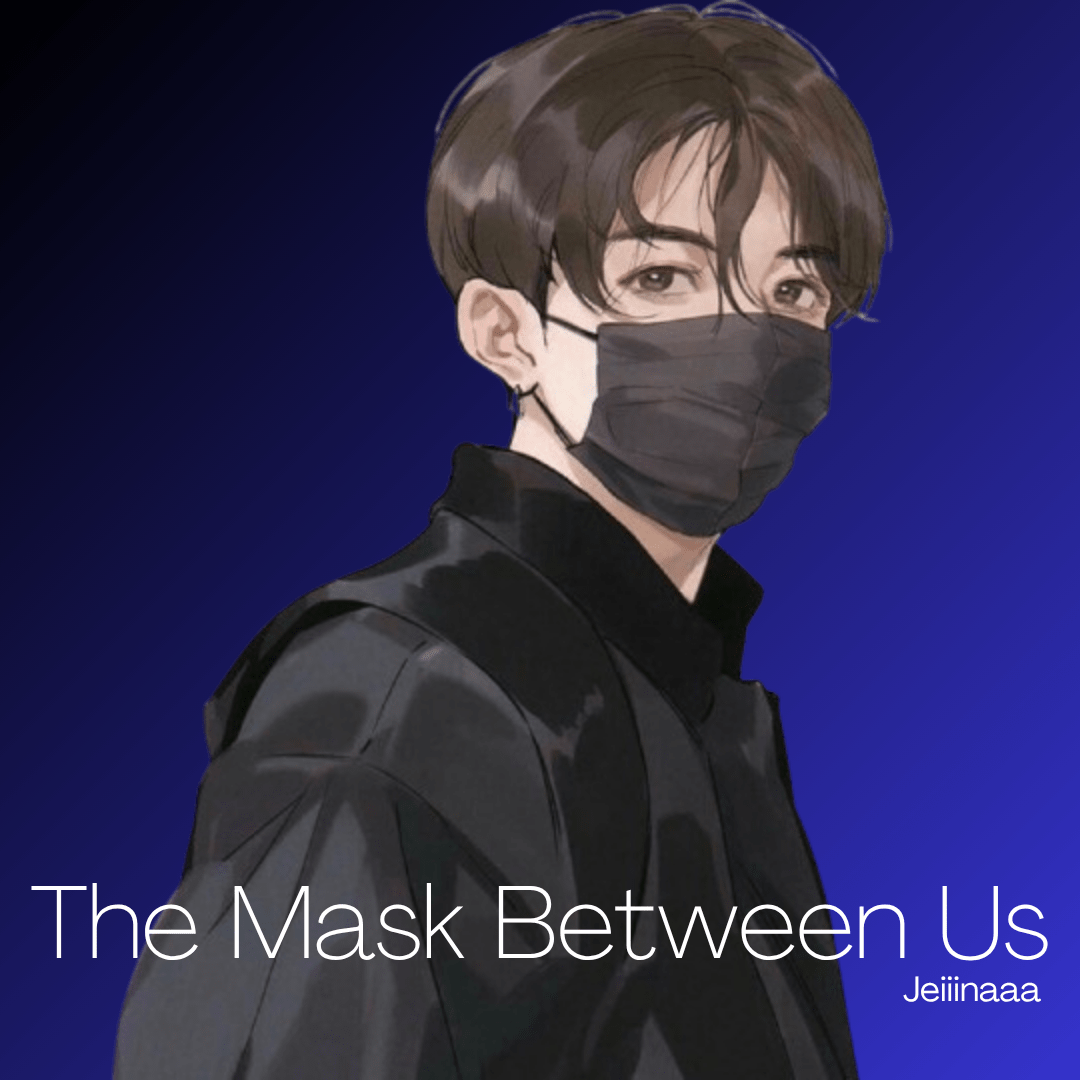 The Mask Between Us | WEBTOON