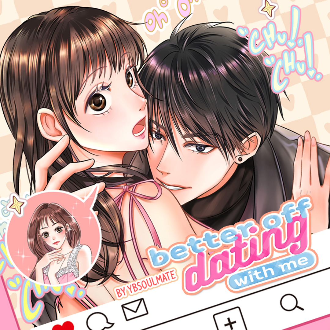 Better off dating with me ผมเด็ดกว่าแฟนพี่ล้านเท่า | WEBTOON