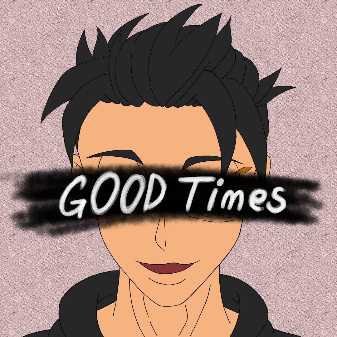 Good Times | WEBTOON