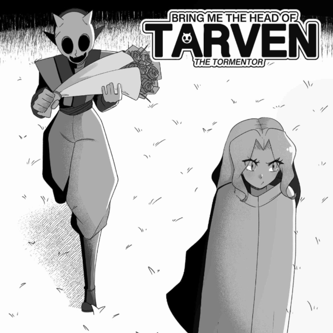 Bring me the head of Tarven the tormentor | WEBTOON