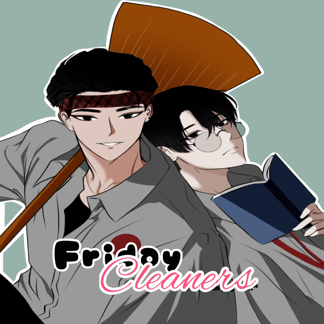 Friday Cleaners (BL) | WEBTOON