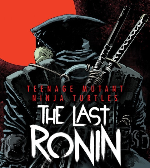 Teenage Mutant Ninja Turtles: The Last Ronin | WEBTOON