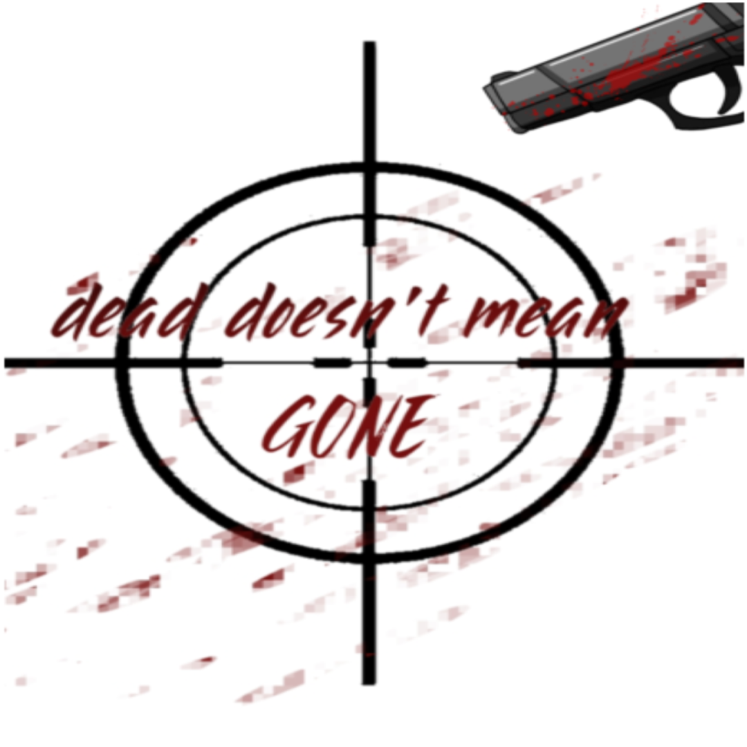 Dead doesn't mean gone | WEBTOON