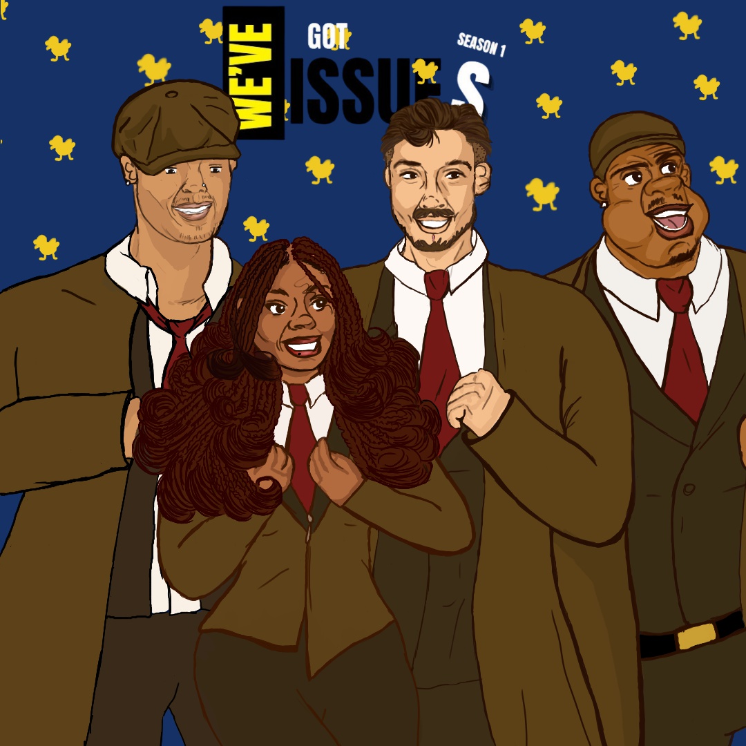 We've Got Issues | WEBTOON