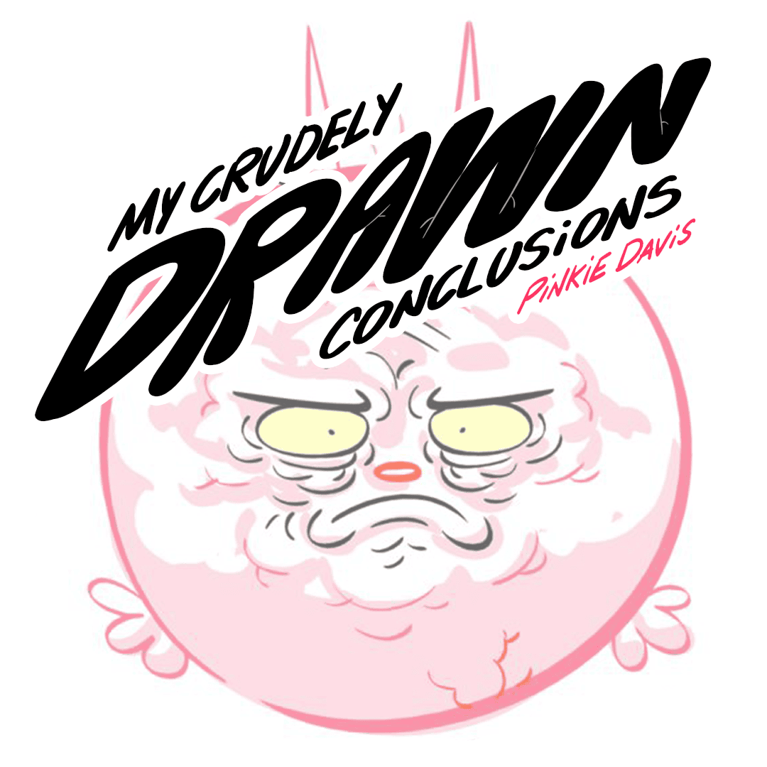 My Crudely Drawn Conclusions | WEBTOON