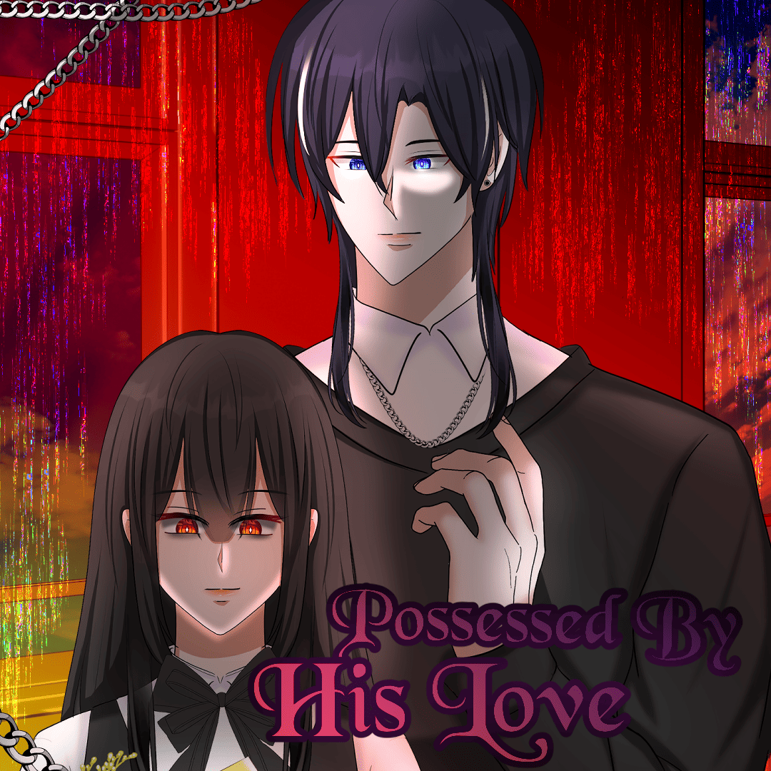 Possessed by his love | WEBTOON