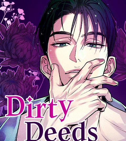 Dirty Deeds | WEBTOON