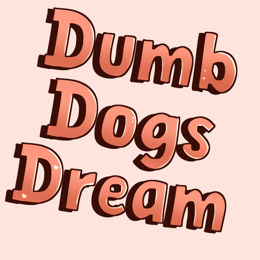 Dumb Dogs Dream | WEBTOON