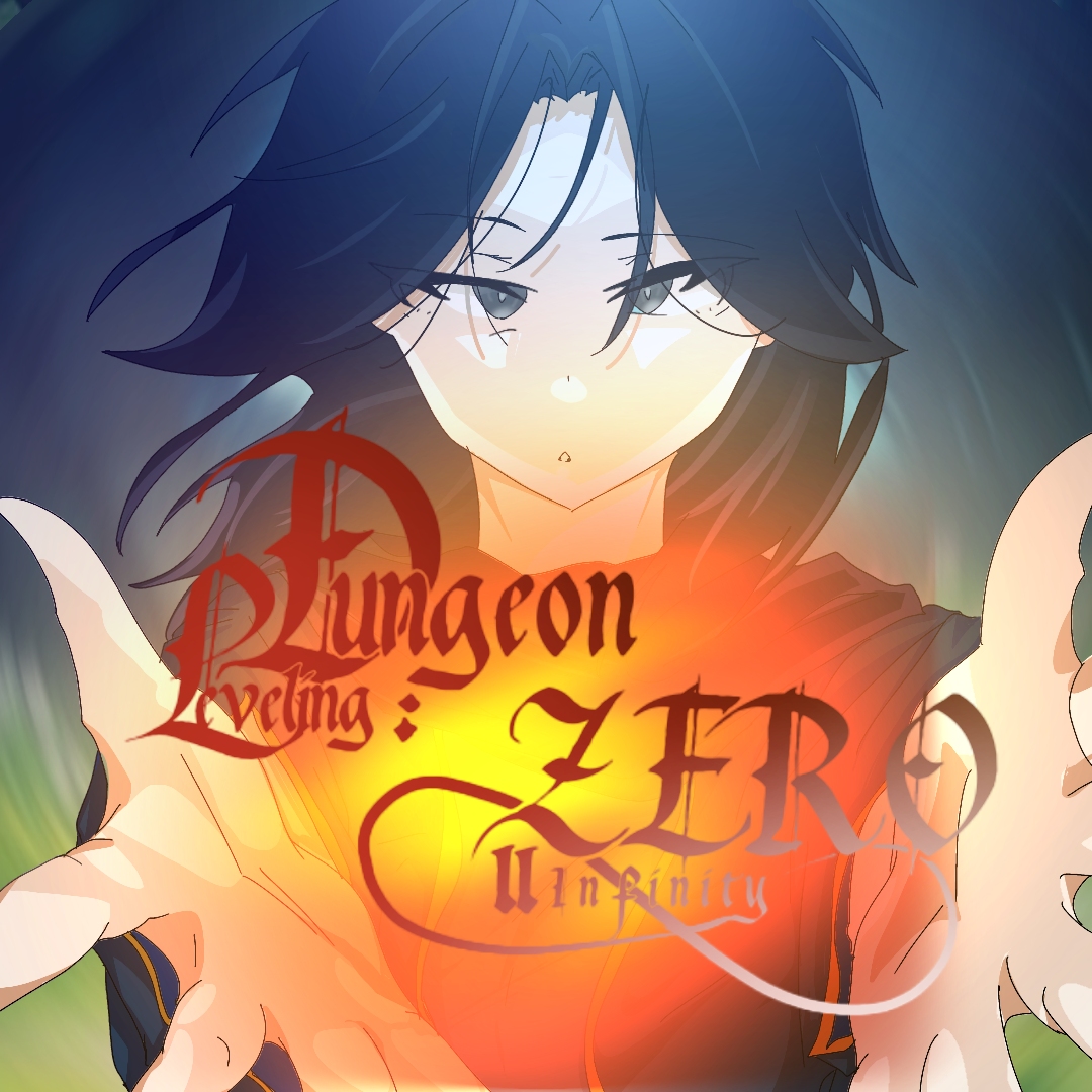 Dungeon Leveling: ZERO to infinity | WEBTOON