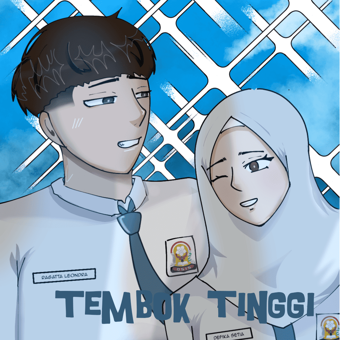 TEMBOK TINGGI | LINE WEBTOON