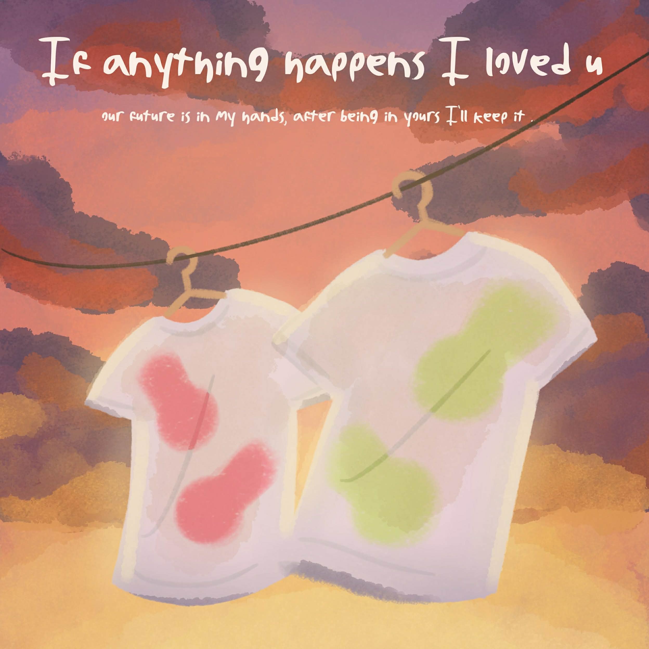 If anything happens, I loved u | WEBTOON