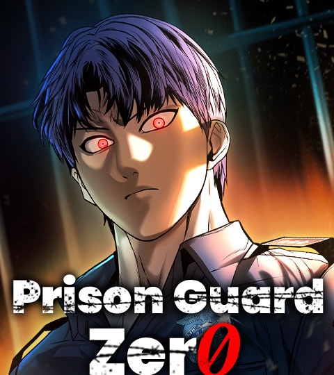 Prison Guard Zero | WEBTOON