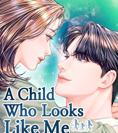 A Child Who Looks Like Me | WEBTOON