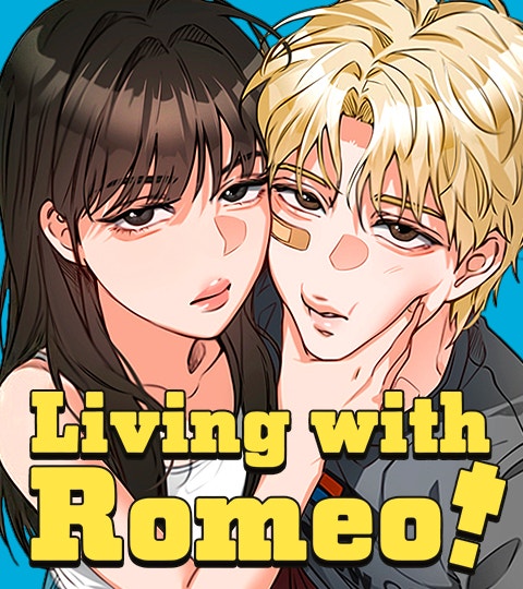 Living with Romeo | WEBTOON