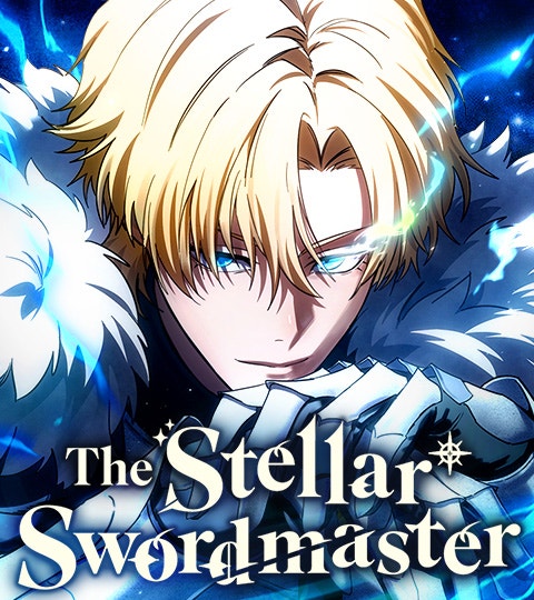 The Stellar Swordmaster | LINE WEBTOON