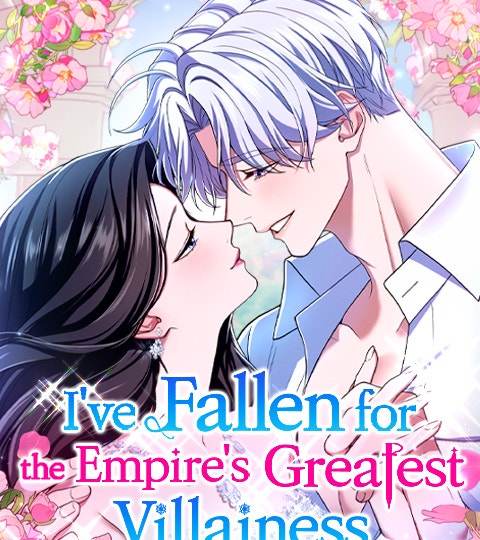 I've Fallen for the Empire's Greatest Villainess | WEBTOON