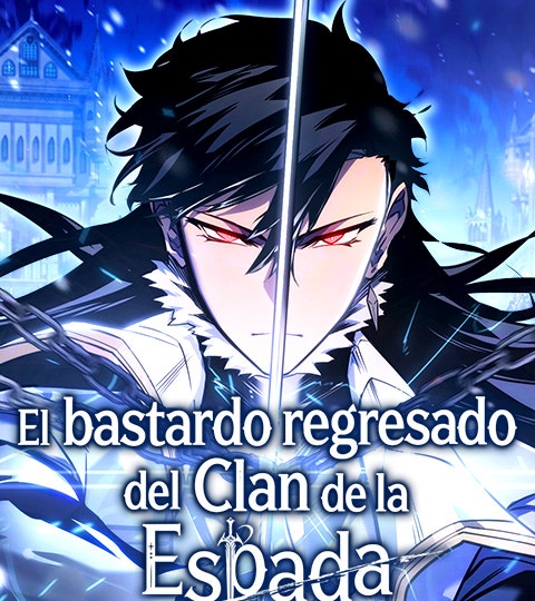 El bastardo regresado del Clan de la Espada | WEBTOON