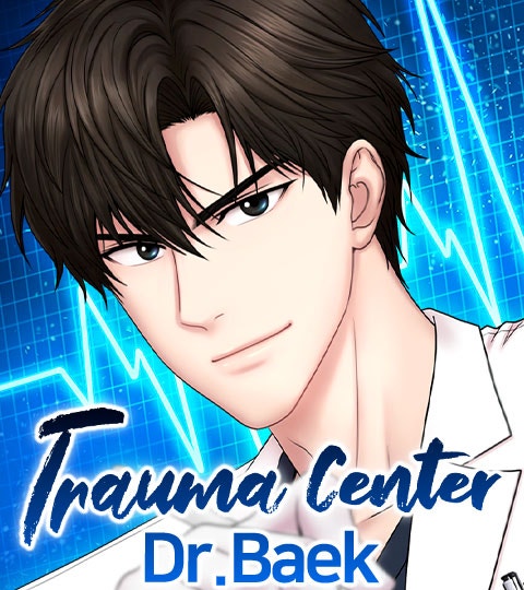Trauma Center: Dr. Baek | WEBTOON